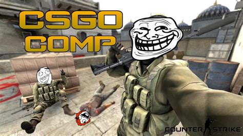 CSGO Comp Playing With Friends YouTube