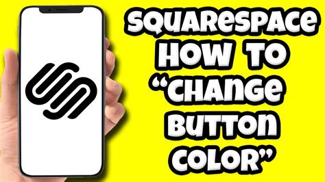 How To Change Button Color In Squarespace Youtube