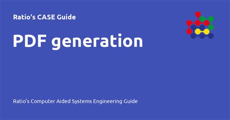 PDF Generation Ratio S CASE Guide