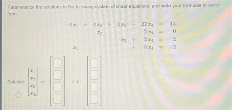 [solved] Parameterize The Solutions To The Following System Of Linear Course Hero