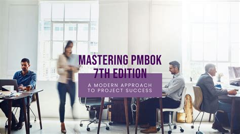 Understanding The 12 Guiding Principles Of Pmbok 7th Edition A Modern Approach To Project Success