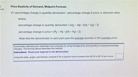 Solved Price Elasticity Of Demand Midpoint Formula E