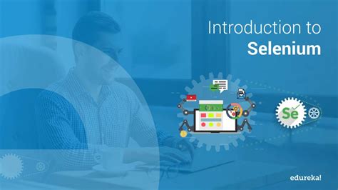 ppt introduction to selenium selenium tutorial for beginners selenium training edureka