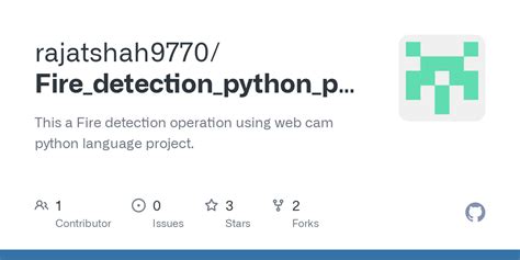 Github Rajatshah Fire Detection Python Project This A Fire Detection Operation Using Web