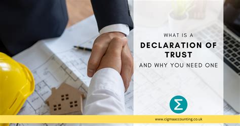 What Is A Declaration Of Trust For Property CIGMA Accounting