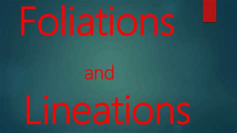 Foliation And Lineation Pptx