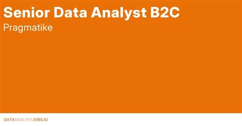 Data Analyst Jobs On Linkedin Senior Data Analyst B2c