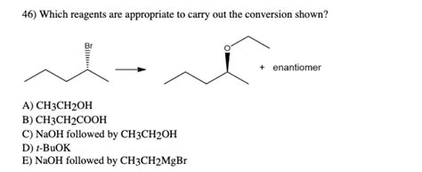 [solved] Which Reagents Are Appropriate To Carry Out The Co