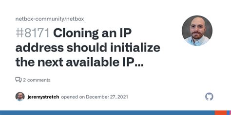 Cloning An Ip Address Should Initialize The Next Available Ip Address · Issue 8171 · Netbox