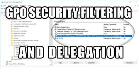 Gpo Security Filtering And Delegation Easy365manager