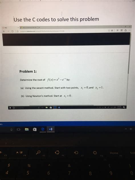 Solved Determine The Root Of F X X E X By A Chegg
