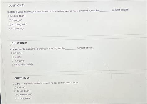 solved question 23to store a value in a vector that does not