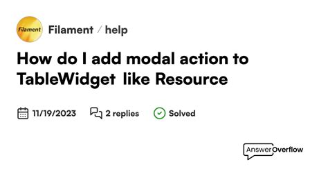 How Do I Add Modal Action To Tablewidget Like Resource Filament
