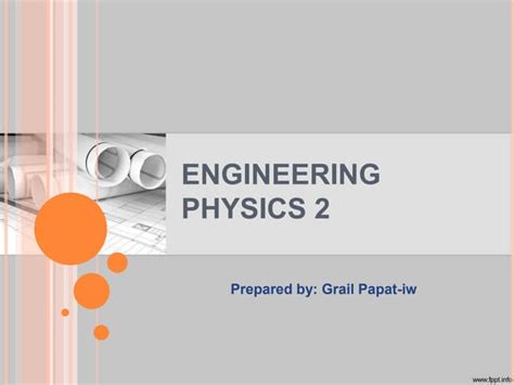 Engineering Physics 2 Pptx Physics Science