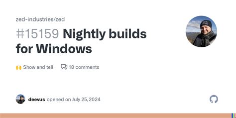 Nightly Builds For Windows · Zed Industries Zed · Discussion 15159