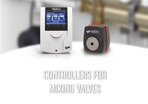 Mixing Valves Controlers TECH Controllers TECH Sterowniki