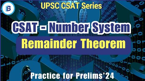 Mastering Number System For UPSC CSAT Remainder Theorem Practice