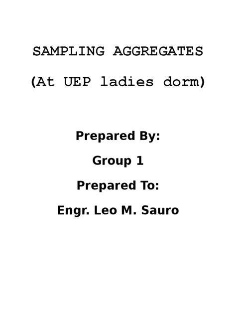 Sampling Aggregates At Uep Ladies Dorm Prepared By Group 1 Sampling Aggregates At Uep Ladies Dorm Prepared By Group 1