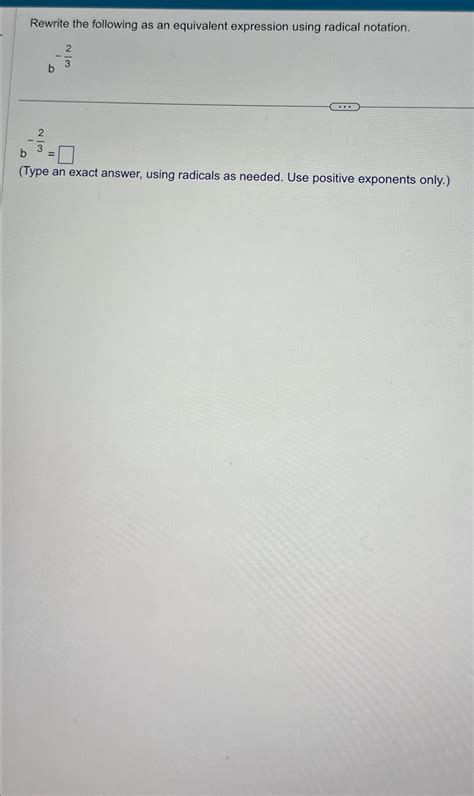 Solved Rewrite The Following As An Equivalent Expression