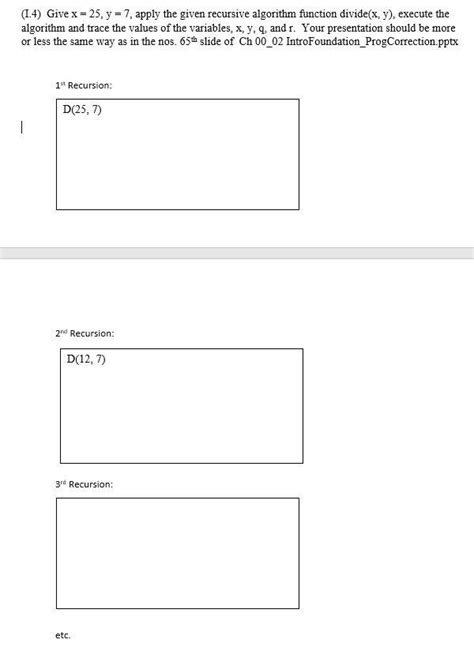 given two algorithms “function divide x y ” in