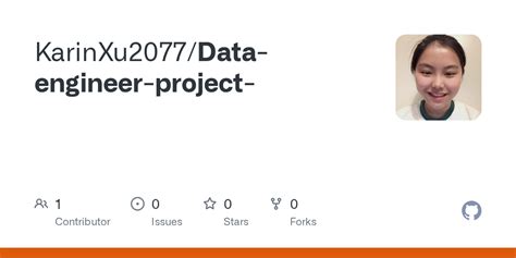 Github Karinxu2077data Engineer Project