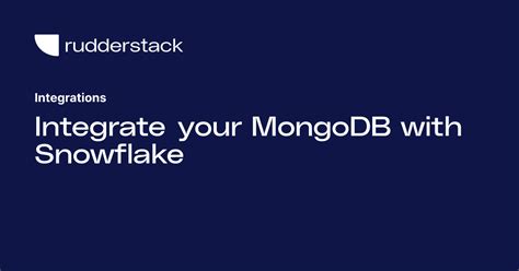 integrate your mongodb with snowflake
