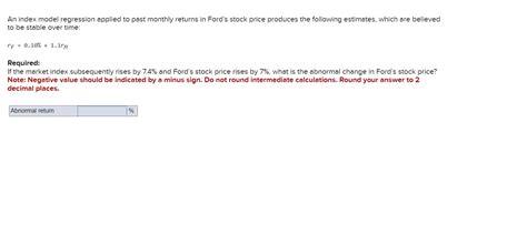 Solved An Index Model Regression Applied To Past Monthly