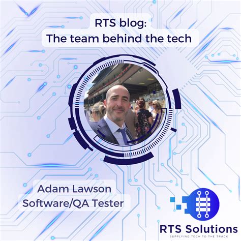 The Team Behind The Tech Adam Lawson Softwareqa Tester Rts Solutions