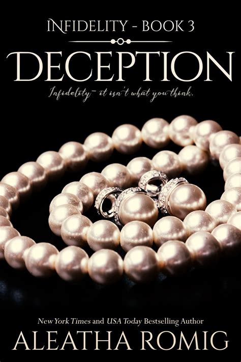 Aleatha Romig DECEPTION Book 3 Of Infidelity Coming In Just