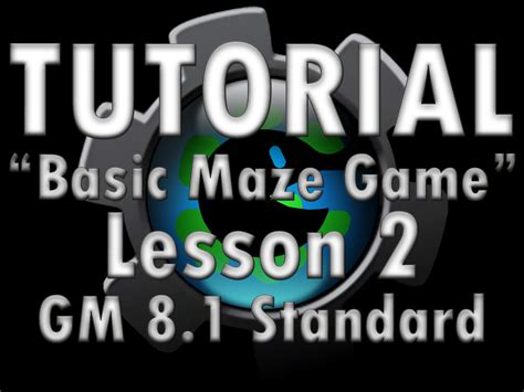 basic maze game lesson 2 file moddb