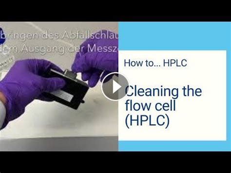 Cleaning The Flow Cell HPLC