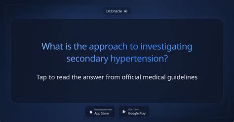 What Is The Approach To Investigating Secondary Hypertension