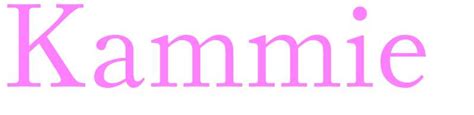 Kammie Name For Girls Meaning Popularity And Origin