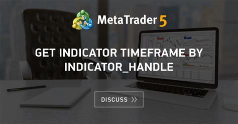 Get Indicator Timeframe By Indicator Handle Indices General MQL5