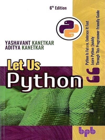 LET US PYTHON YASHAVANT KANETKAR ADITYA KANETKAR BPB Pragationline