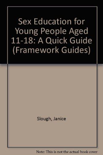 Daniels Framework A Quick Guide Sex Education For Babe People Aged 11 18 Framework Guides