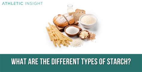 Starch Definition How It Is Made Importance Uses And Benefits Athletic Insight