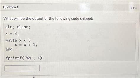 Solved Question PtsWhat Will Be The Output Of The Chegg