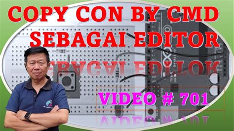 Copy Con By Cmd Sebagai Editor By Pak Santo Youtube