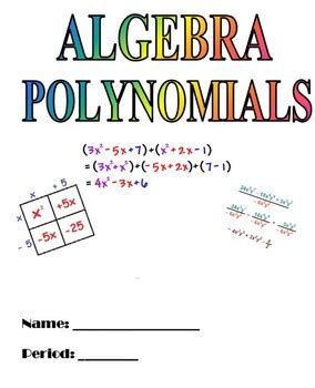 ALGEBRA POLYNOMIALS UNIT WARM UPS GUIDED NOTES PRACTICE PACKET CENTERS