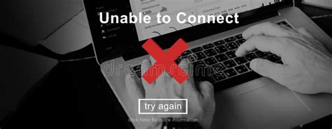 Unable Connect Disconnect Error Failure Problem Concept Stock Image Image Of Computer