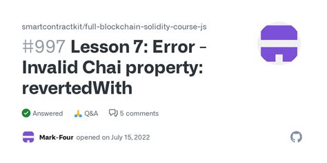 Lesson 7 Error Invalid Chai Property Revertedwith · Discussion 997 · Smartcontractkitfull