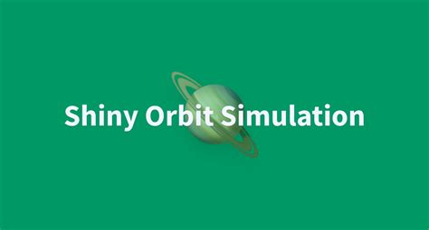 Shiny Orbit Simulation A Hugging Face Space By Elonmuskceo