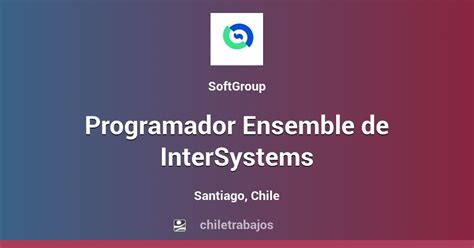 Programador Ensemble De Intersystems Santiago Chiletrabajos