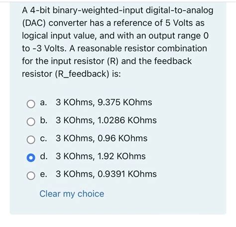 Solved A 4 Bit Binary Weighted Input Digital To Analog Dac