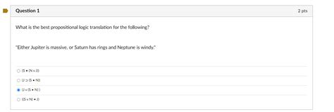 Solved Question 1 2 Pts What Is The Best Propositional Logic Chegg Com