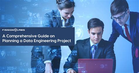 A Comprehensive Guide On Planning A Data Engineering Project