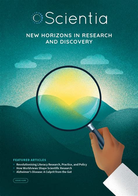 Scientia Issue 148 New Horizons In Research And Discovery • Scientia