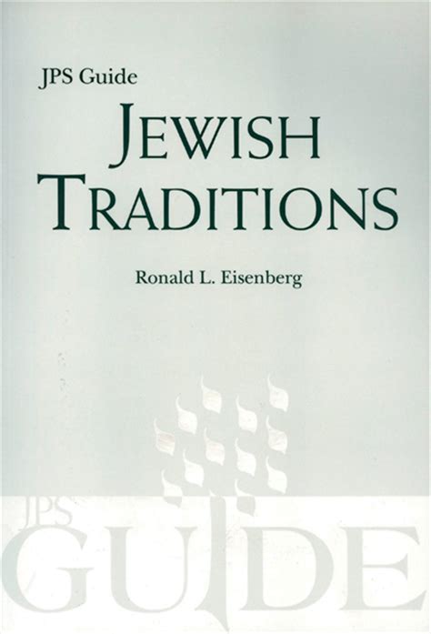 Jewish Traditions A Jps Guide The Jewish Publication Society