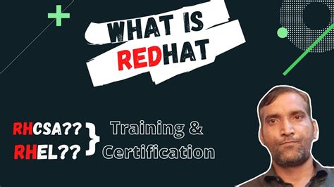 what is redhat linux redhat certification rhcsa and rhel course overview opportunities